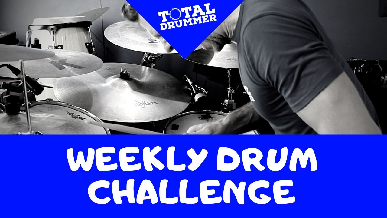 Weekly Drum Challenge | Total Drummer | Online Drum Lessons
